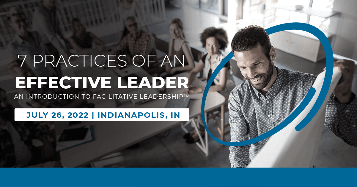7 Practices of an Effective Leader | Interaction Associates
